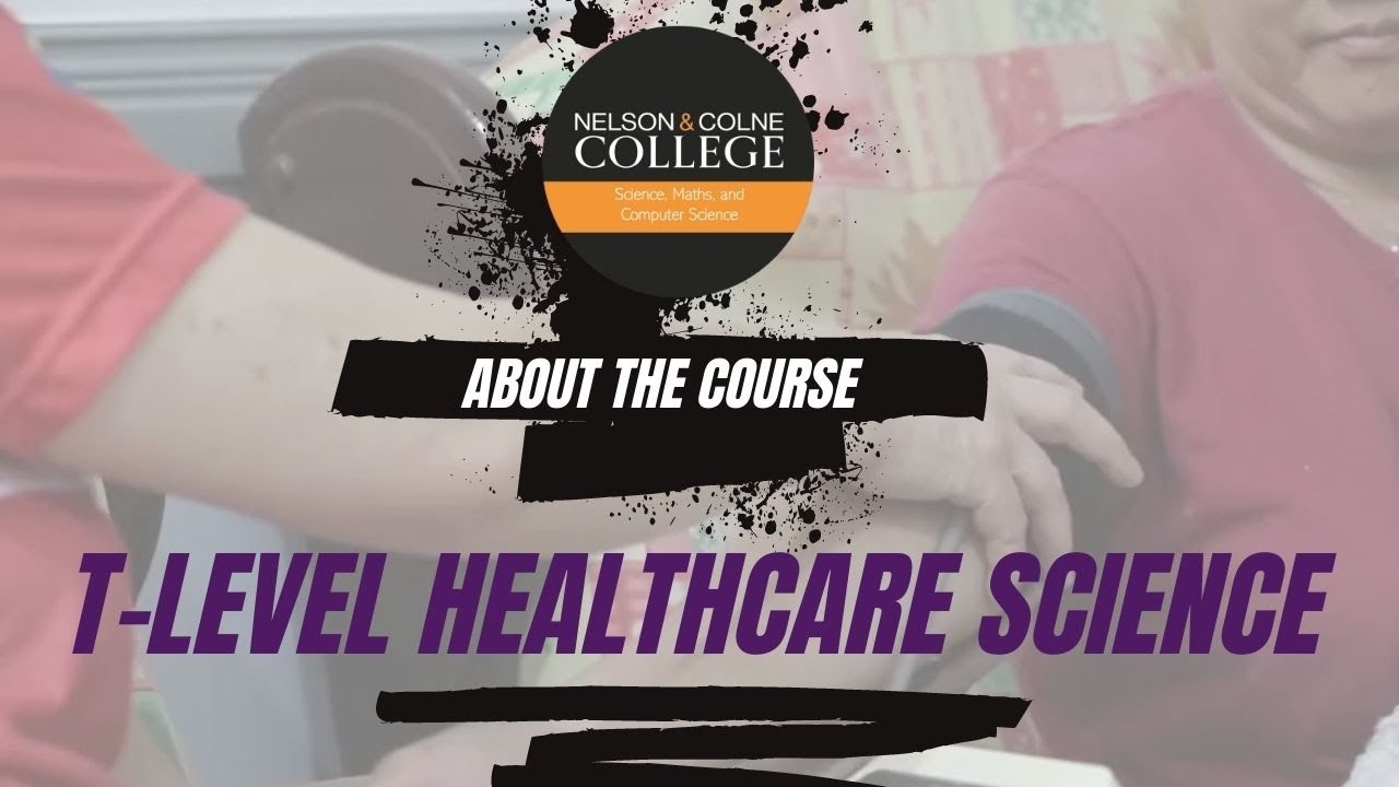 About the course - T level Healthcare Science @nccgscience - YouTube