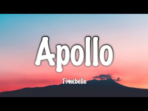 Apollo - Timebelle ( Lyrics ) - YouTube