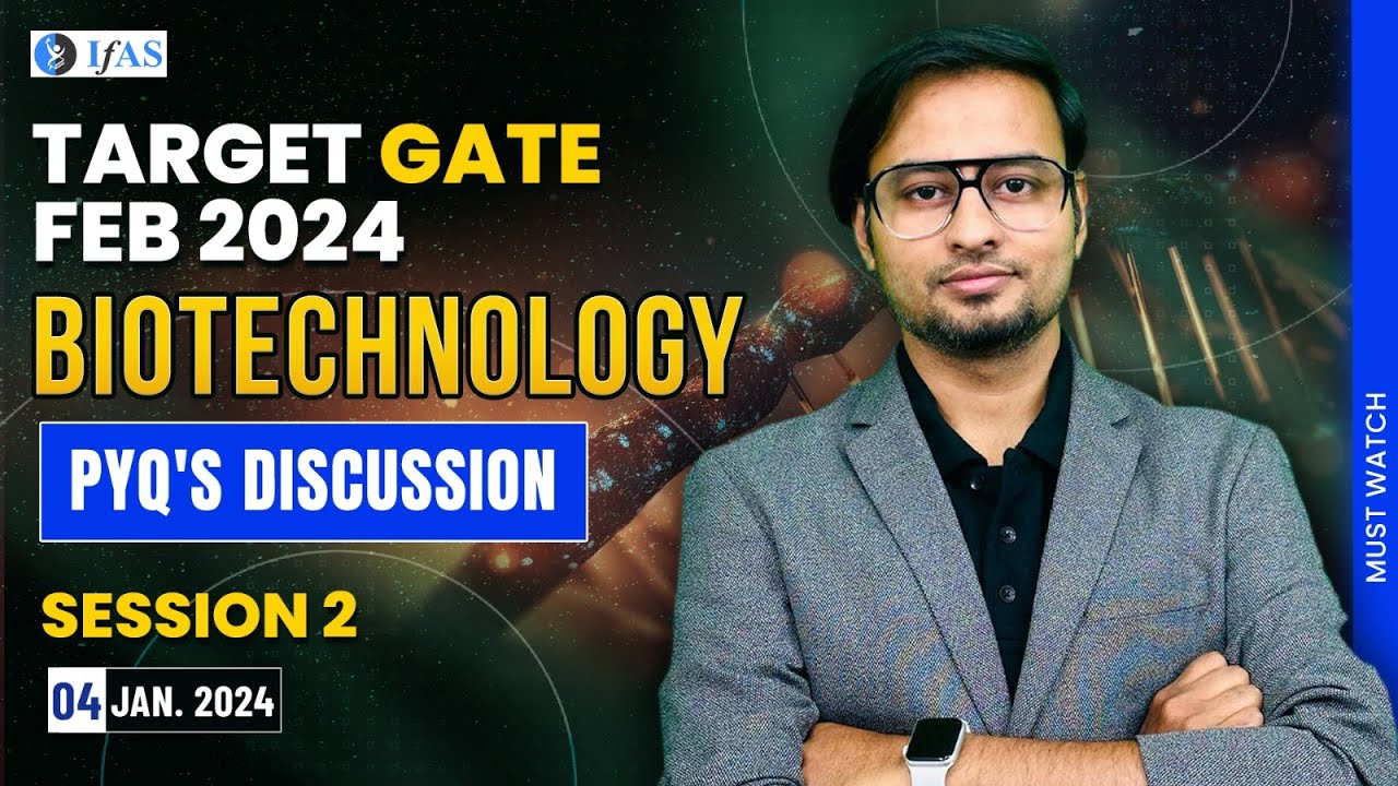 PYQ'S DISCUSSION (SESSION - 2) | BIOTECHNOLOGY | TARGET GATE FEB 2024 ...