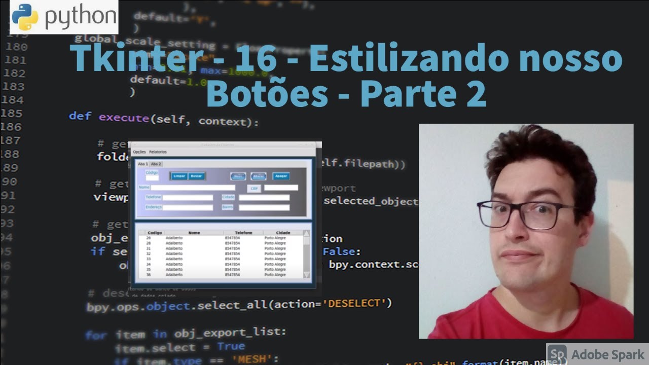 Curso Tkinter (Python) - Aula 16 - Estilizando nosso Botões - Parte 2 ...