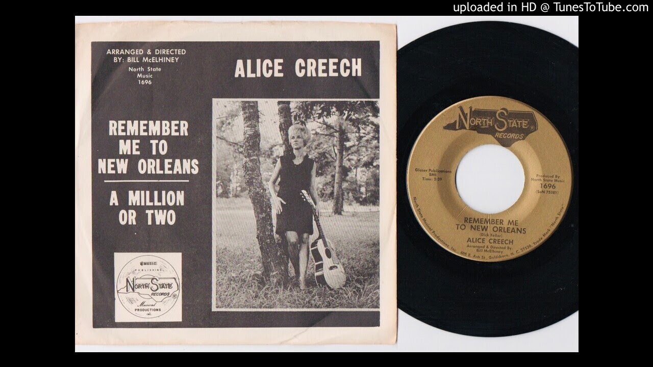 Alice Creech - Remember Me To New Orleans - North State 45 (Pop) - YouTube