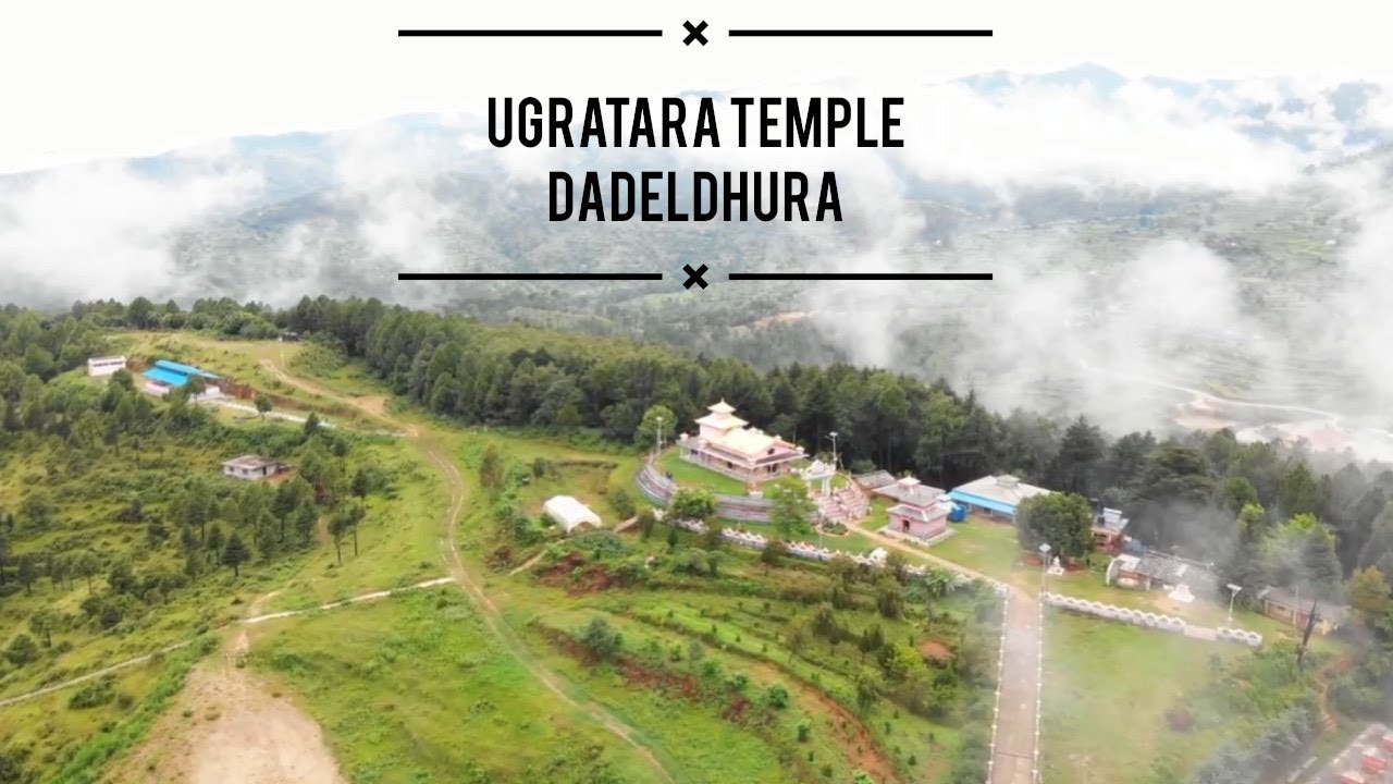 ugratara Temple Dadeldhura , Dron Shot And tufandada Visit //Dhangadhi ...