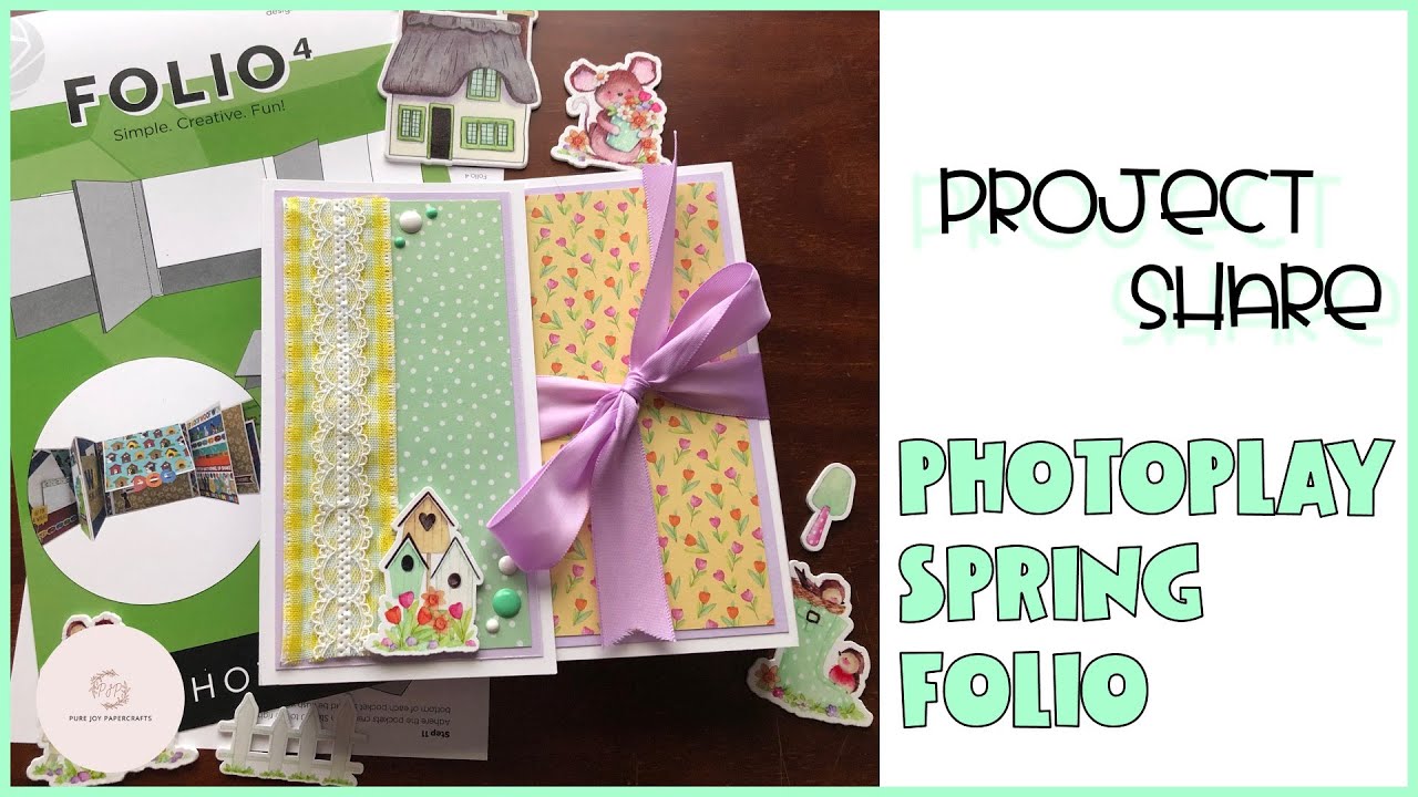 Photoplay Spring Folio 4 || Project Share - YouTube