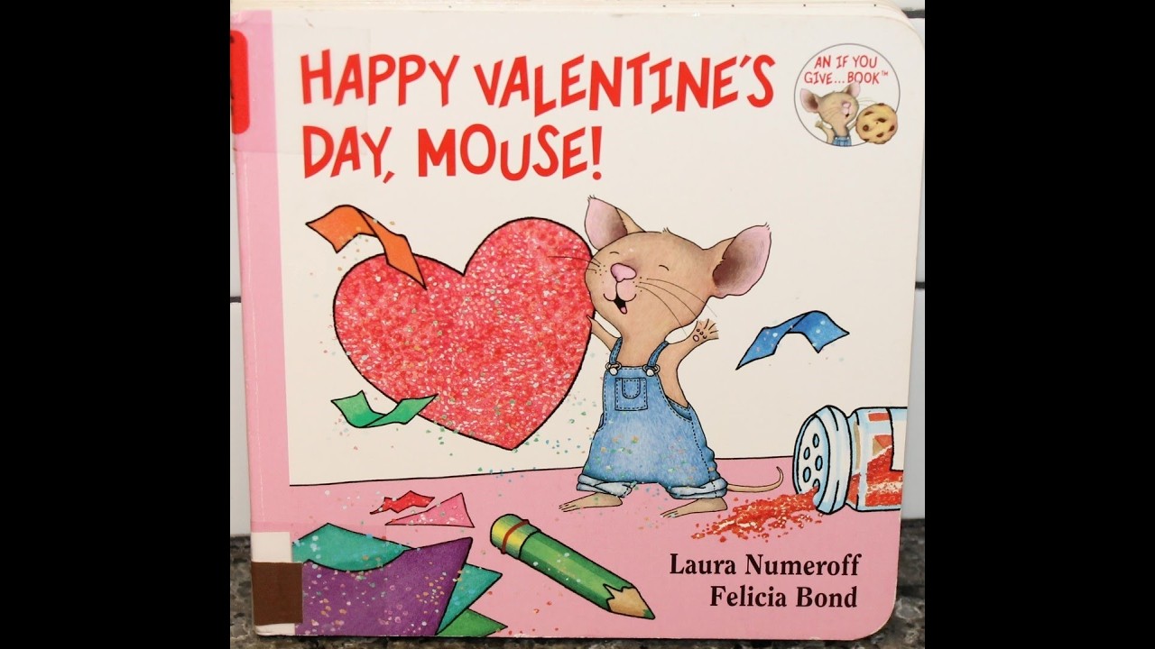 Tami Reads “Happy Valentine's Day, Mouse!” By Laura Numeroff - YouTube