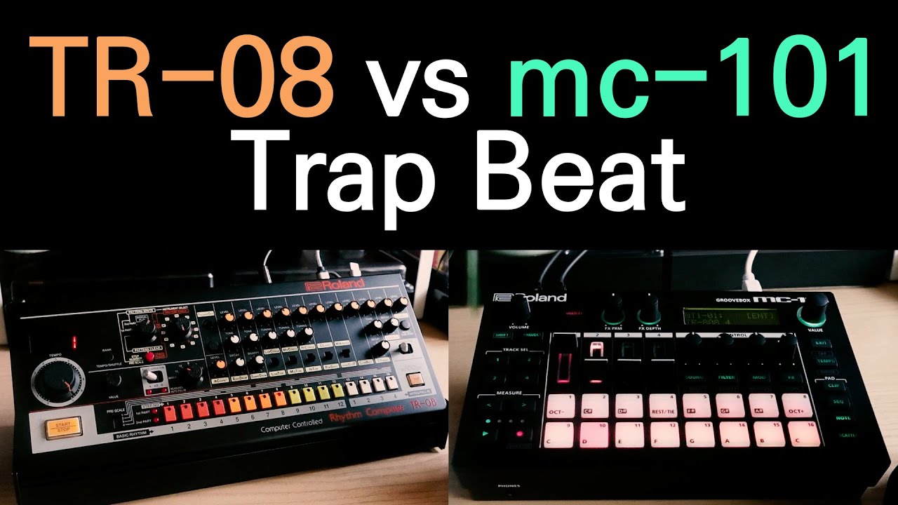 Roland TR-08 vs mc-101 Trap Beat (Sound Demo) - YouTube