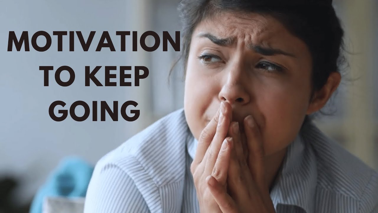 How to Keep Going When Life is Hard (Encouraging Motivation) # ...