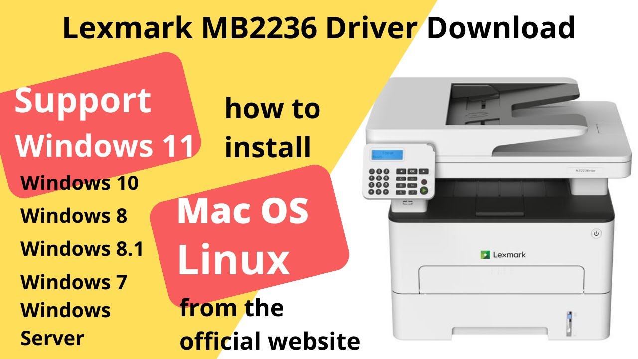 Lexmark MB2236 Driver Download and Setup Windows 11 Windows 10, Mac 13 ...