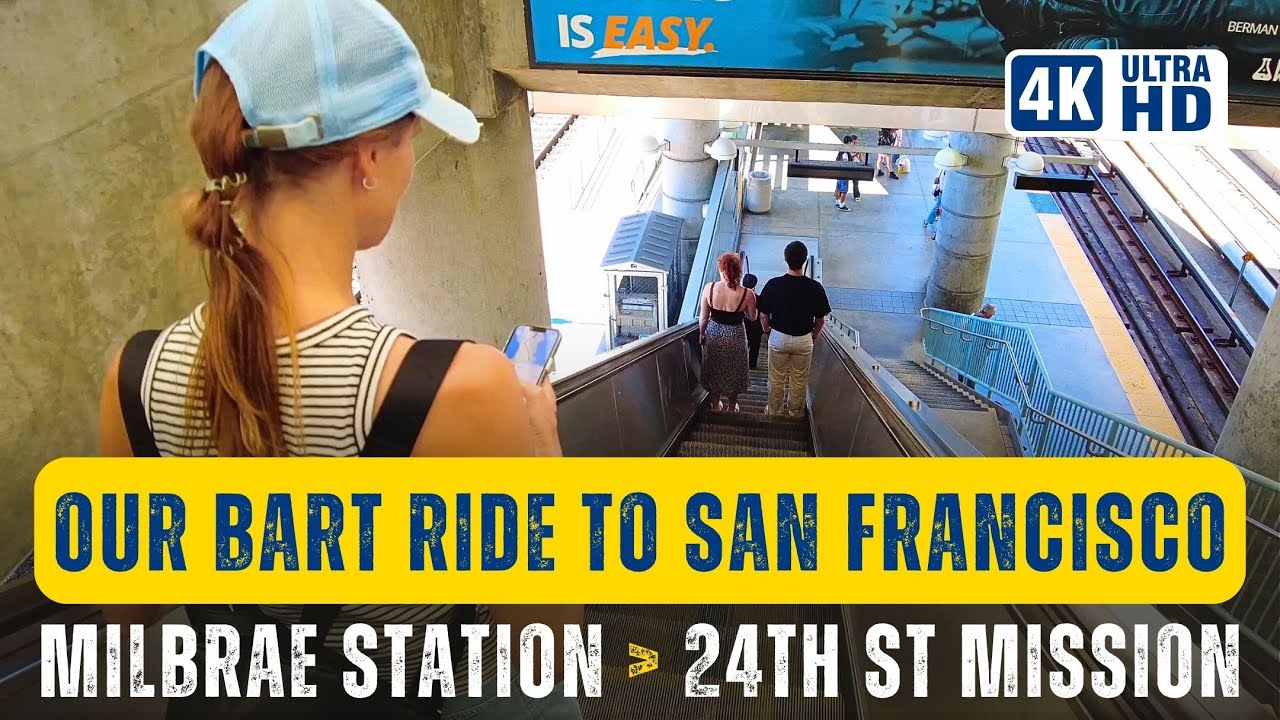 [4K] San Francisco 📍 Our BART ride from Milbrae Station ️ 24th St ...