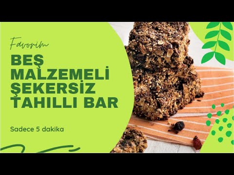 SADECE 5 DAKİKADA ŞEKERSİZ TAHILLI BAR!