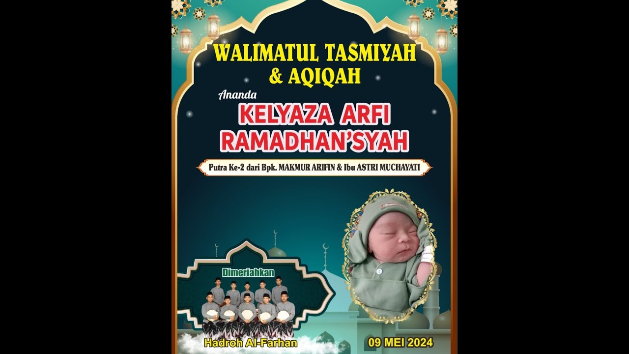 WALIMATUL TASMIYAH & AQIQAH // KELYAZA ARFI RAMADHAN'SYAH // Kamis 9 ...