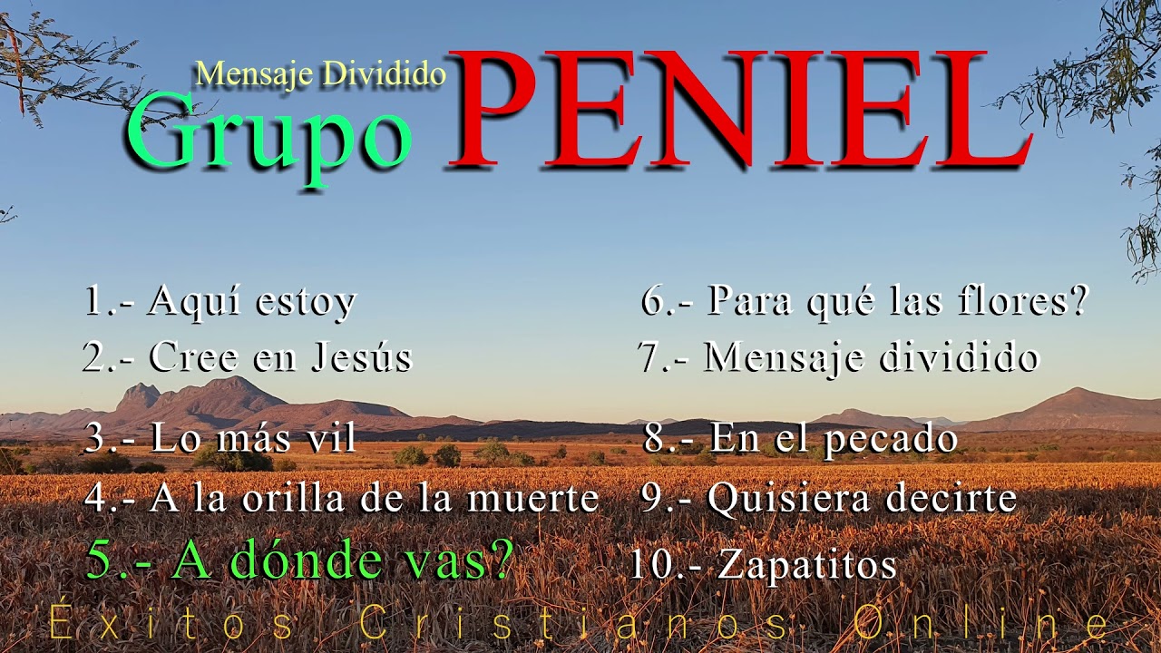 GRUPO PENIEL (Mensaje dividido) DISCO COMPLETO - Éxitos Cristianos ...