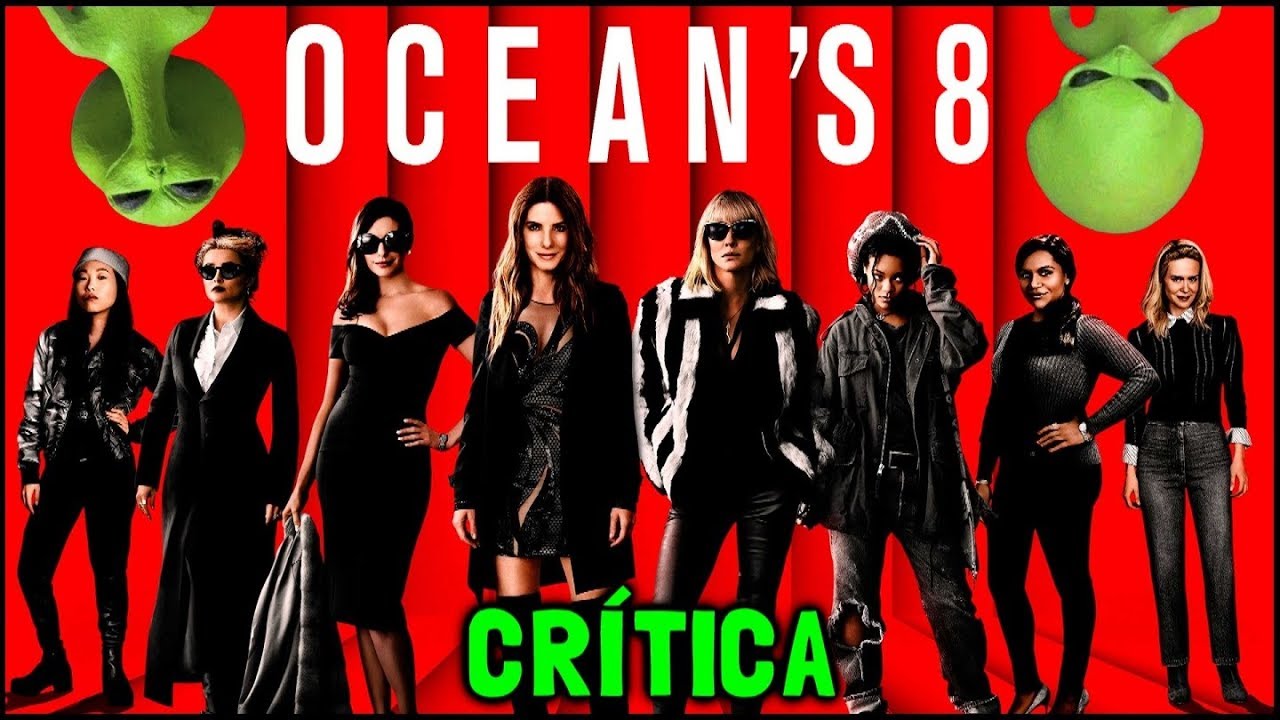 OITO MULHERES E UM SEGREDO (Ocean's Eight, 2018) - Crítica - YouTube