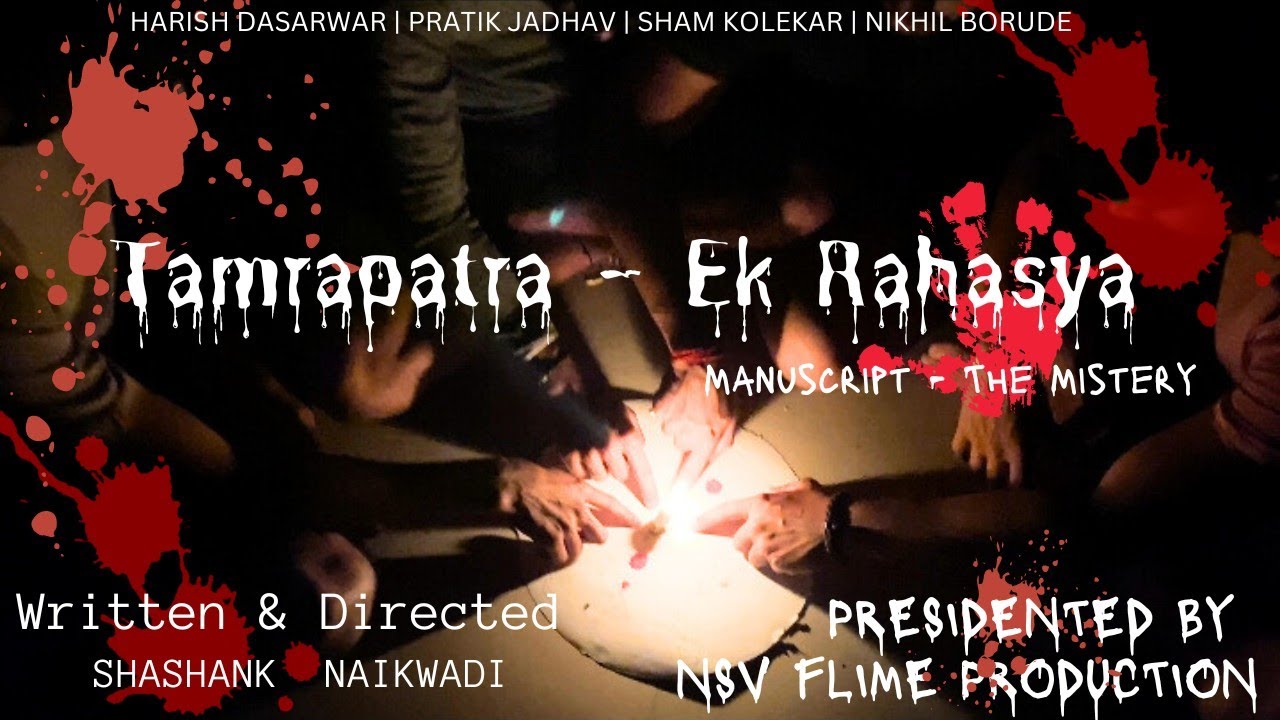 TAMRAPATRA - EK RAHASYA HORROR SHORT FILM [MANUSCRIPT - THE MISTERY ...