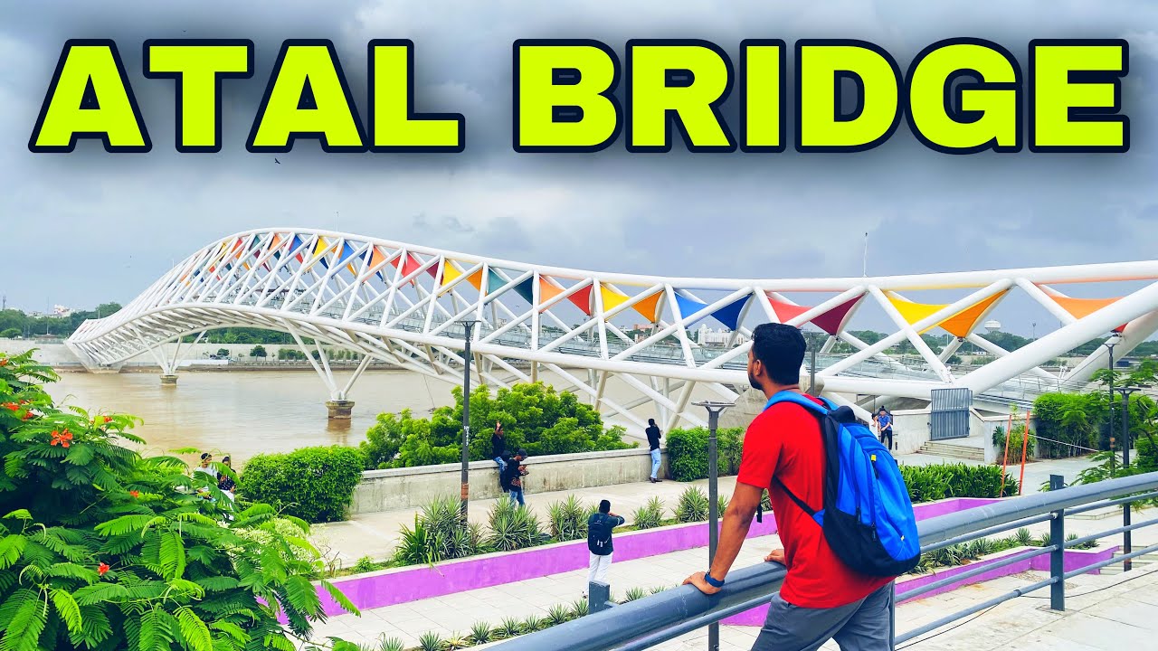 Atal Pedestrian Bridge I Iconic Riverfront Atal Bridge To Be ...