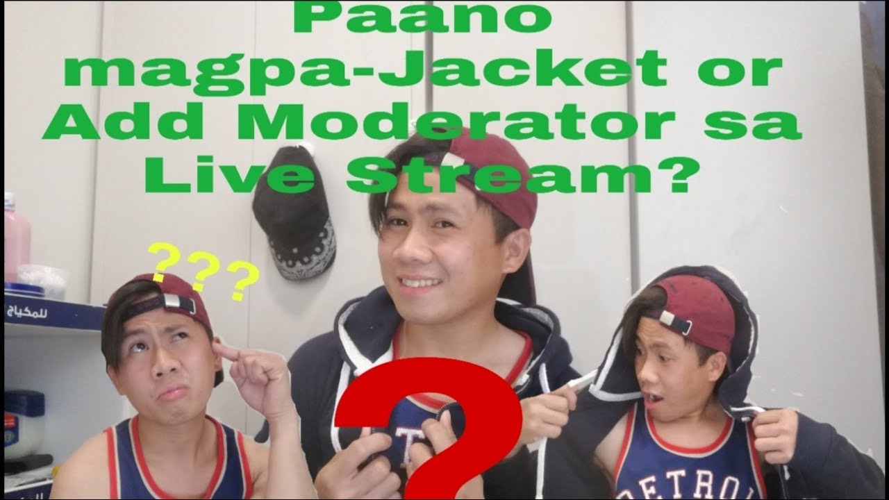 HOW TO ADD MODERATOR during Live Stream? or Paano mag pa Jacket during ...