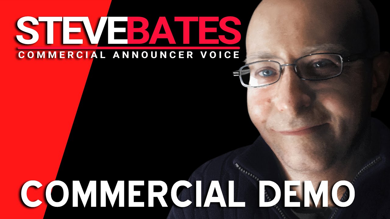STEVE BATES 2023 COMMERCIAL VOICEOVER DEMO - YouTube