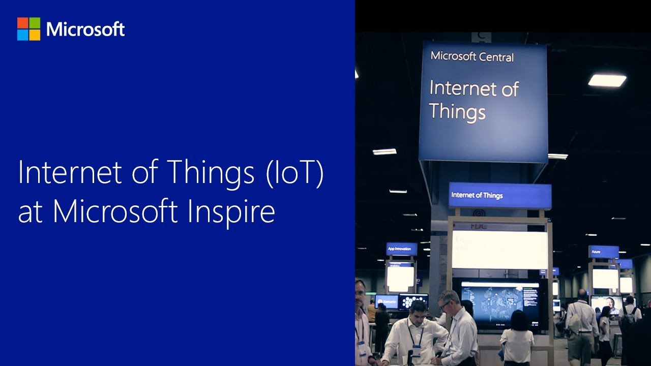 Internet of Things (IoT) at Microsoft Inspire - YouTube