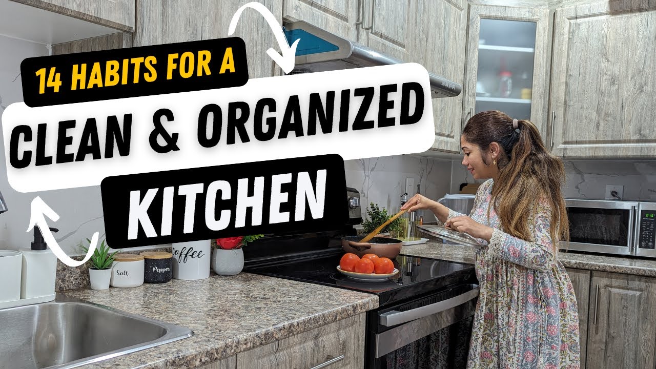 BEST HABITS TO KEEP YOUR KITCHEN CLEAN AND ORGANIZED | KITCHEN CLEANING ...
