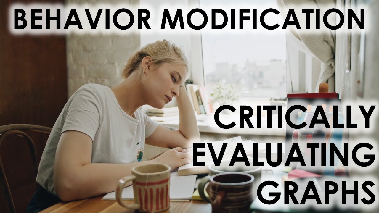 Behavior Modification: Critically Evaluating Graphs - YouTube