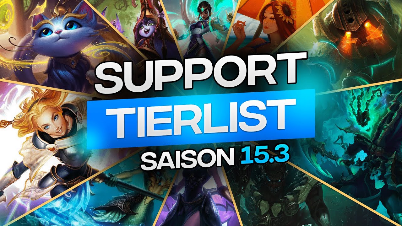 MEILLEUR SUPPORT SAISON 15 PATCH S1.3 - Ce qu'il faut jouer et ne pas ...