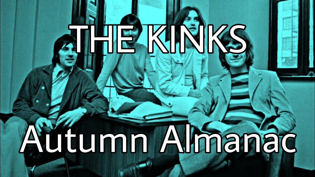 THE KINKS - Autumn Almanac (Lyric Video) - YouTube