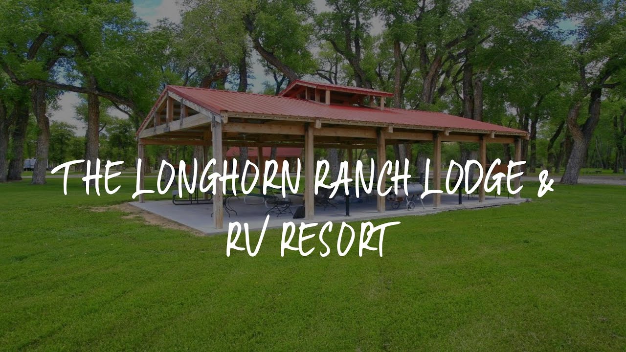 The Longhorn Ranch Lodge & RV Resort Review - Dubois , United States of ...