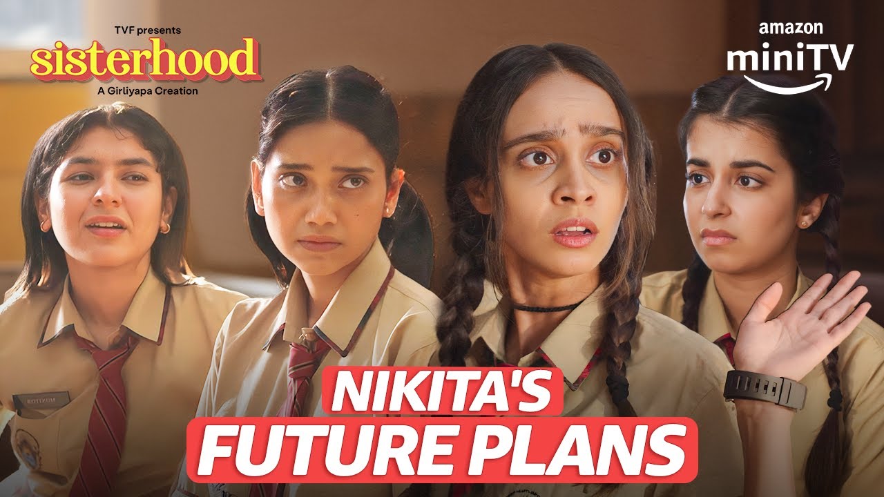 Why Is Nikita Upset? ft. Nidhi Bhanushali, Nitya Mathur | Sisterhood ...
