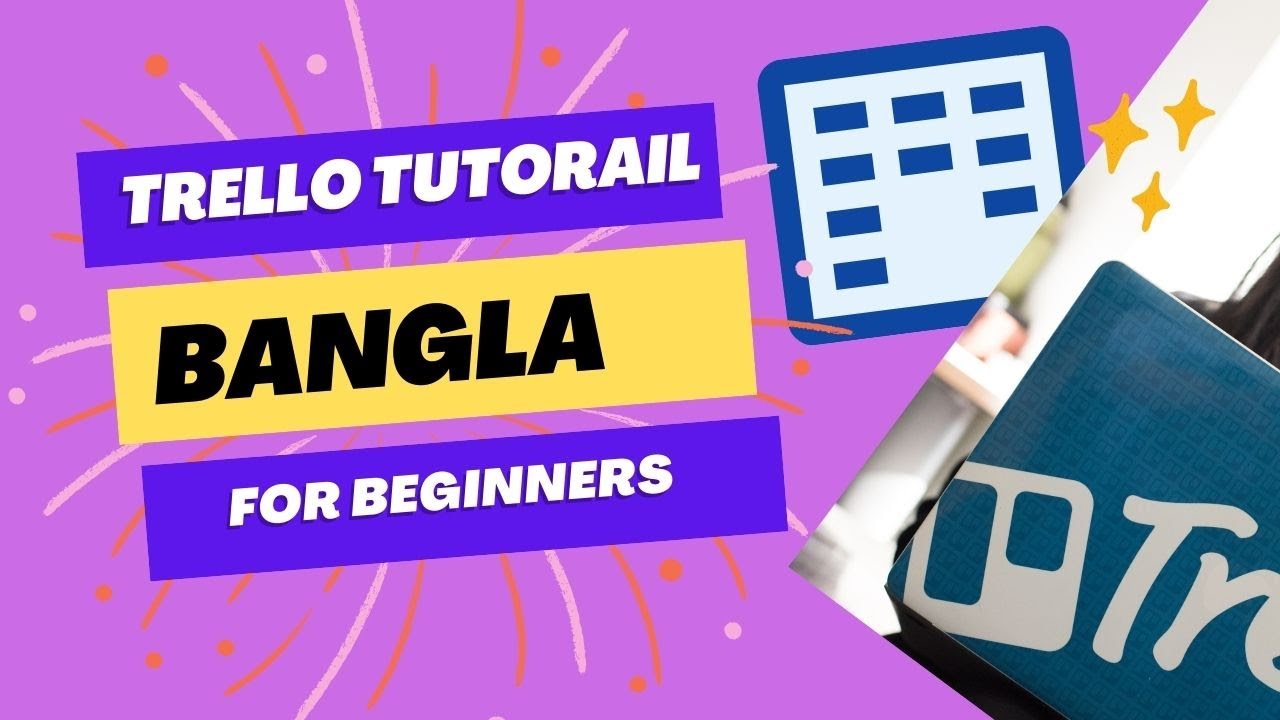 How To Use TRELLO for Beginners || Trello Tutorial Bangla 2023 || Trello App tutorial | Video ...