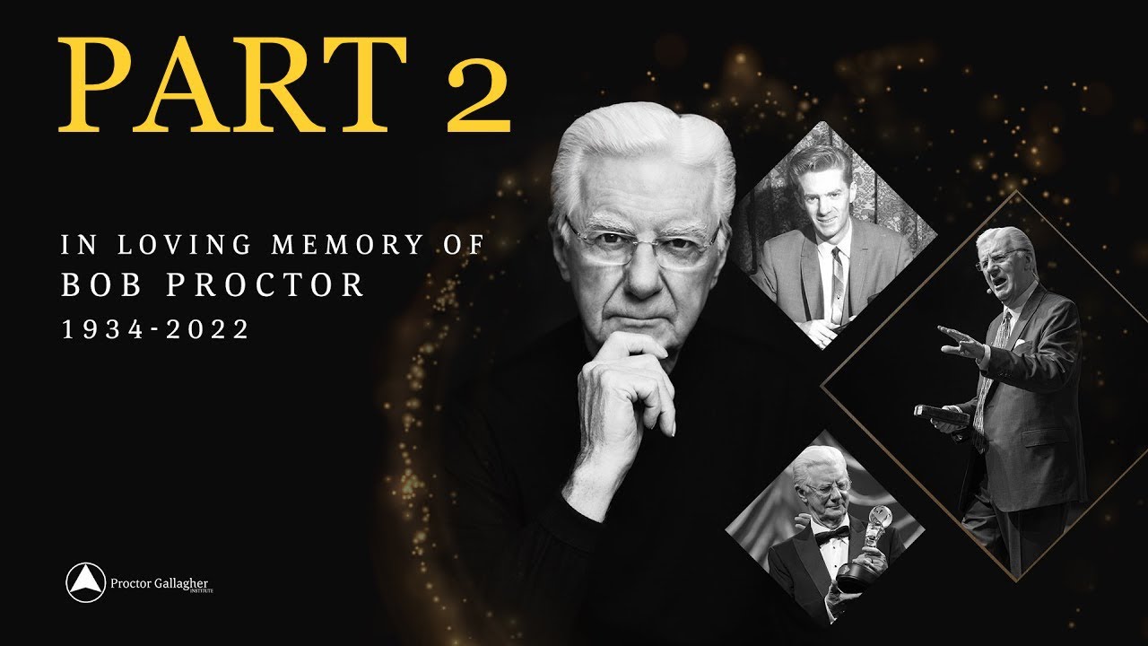 Do You Know Who You Are? Bob Proctor’s Best Interview Ever - Part 2 of ...