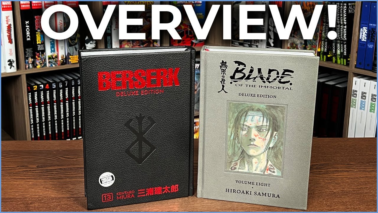 Blade of the Immortal Deluxe Volume 8 & Berserk Deluxe Volume 13 ...