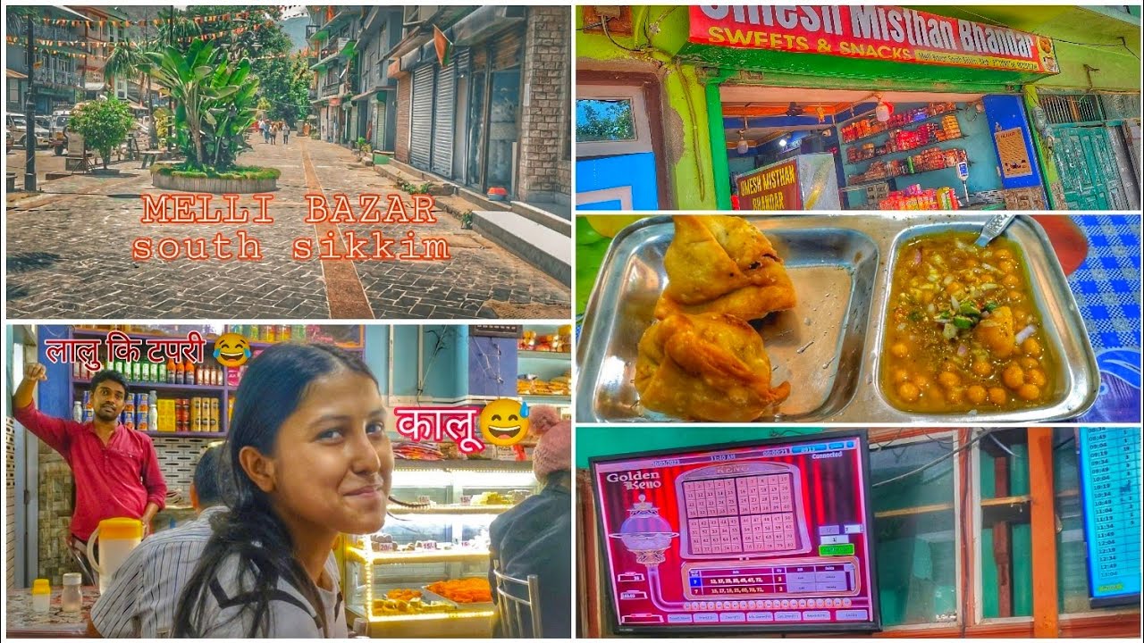Melli Bazar South Sikkim 📍|| सिक्किम को मल्ली बजार || Street food 🥝बजार ...