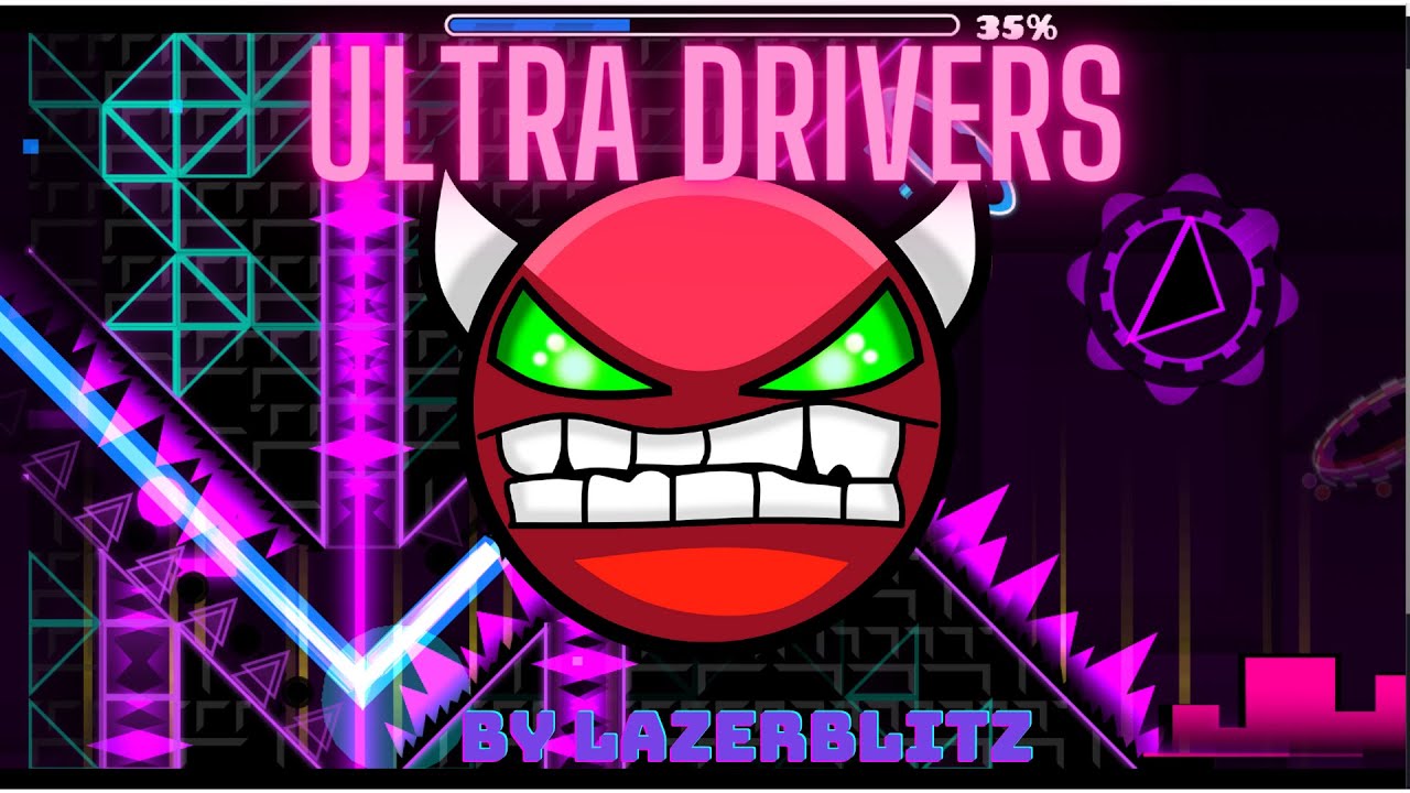 ultra drivers by lazerblitz (Hard Demon) [Geometry Dash] - YouTube