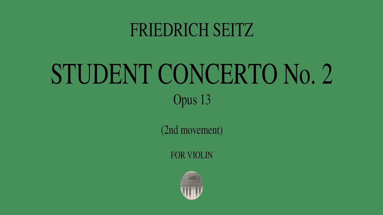 F. SEITZ - Student Concerto No. 2, Op. 13 - 2nd movement - piano ...