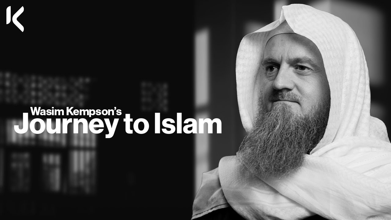 Journey To Islam |Sheikh Wasim Kempson - YouTube