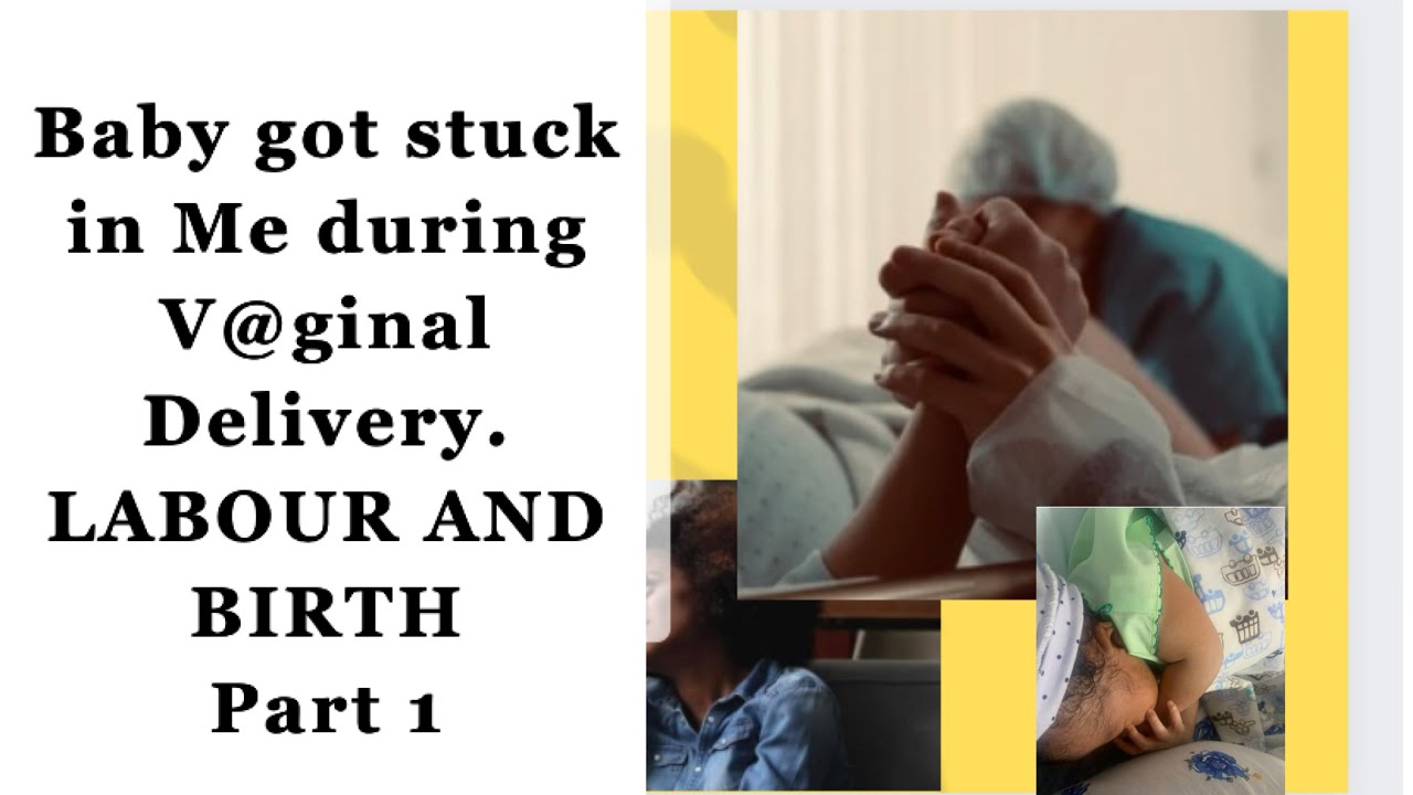 BABY GOT STUCK IN ME DURING DELIVERY! 😱(labour room horror story and ...