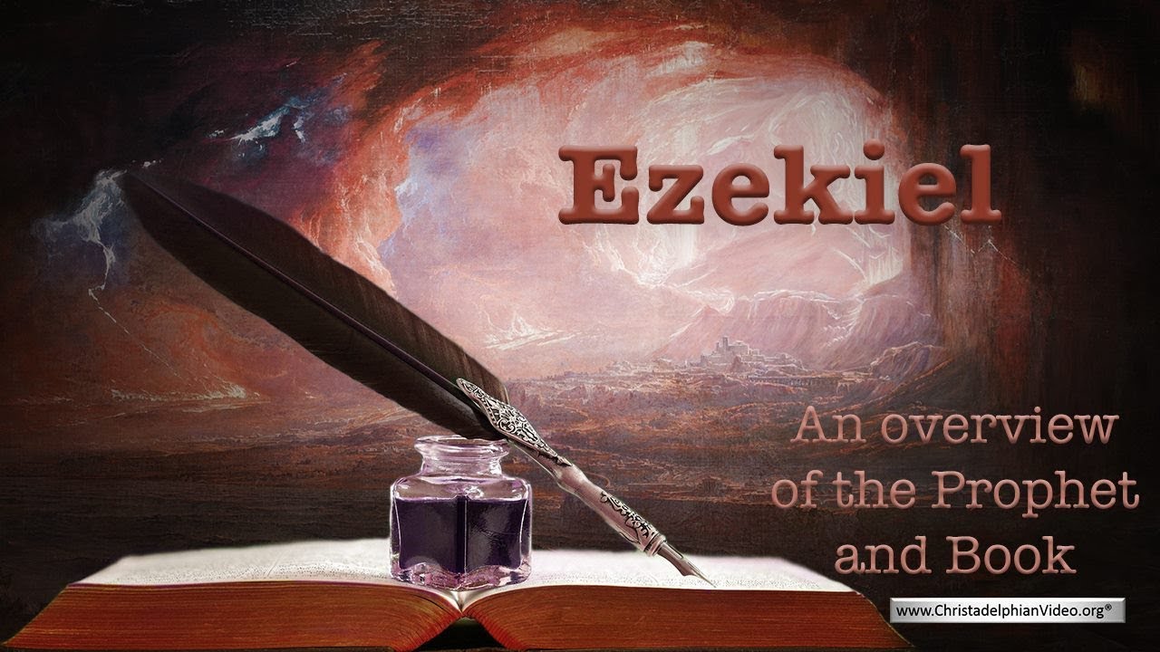 "Ezekiel" an Overview of the Prophet and the unique message of the book ...
