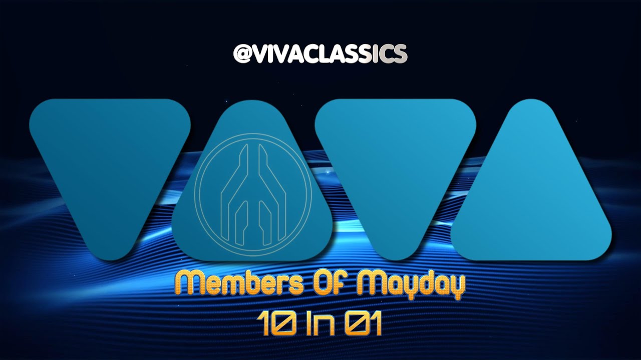 Members Of Mayday - 10 in 01 | Official Video | VIVA CLASSICS - YouTube