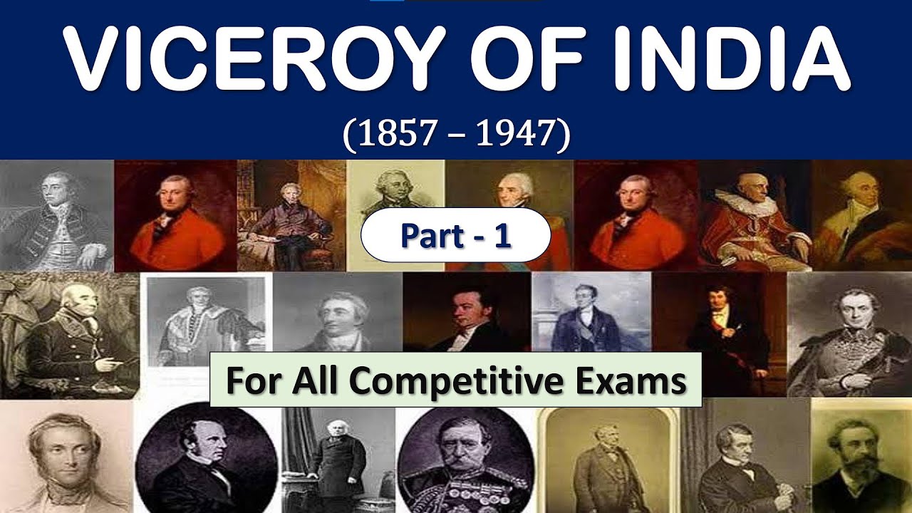 Viceroy of India | All Important Event & Facts | Part-1 | Indian Modern History For SSC & Other ...