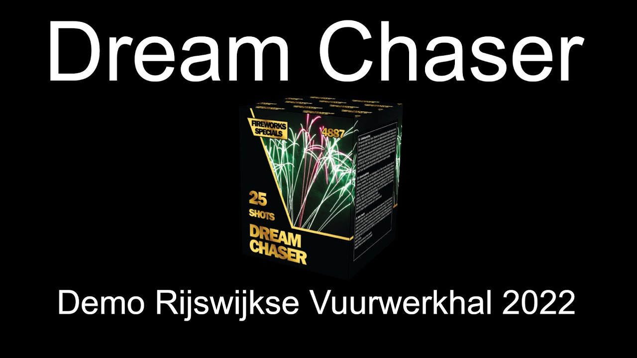 Dream Chaser | Demo Rijswijkse Vuurwerkhal 2022 | Fireworks Specials ...