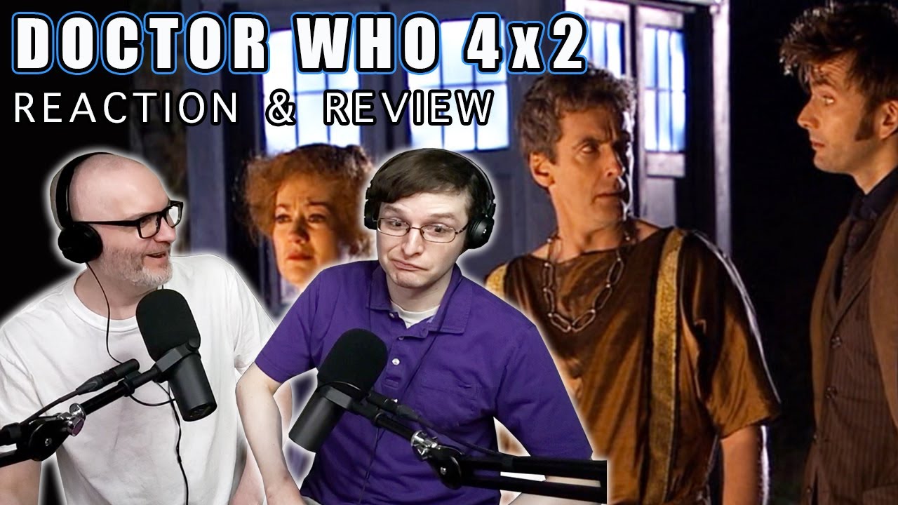 Doctor Who 4x2 "The Fires of Pompeii" • Reaction & Review - YouTube