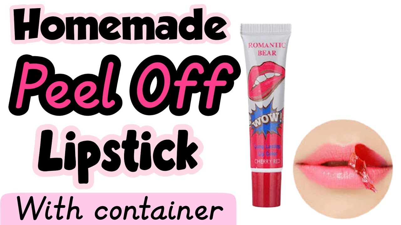 How to make peel off lipstick at home | DIY homemade peel off liptint ...
