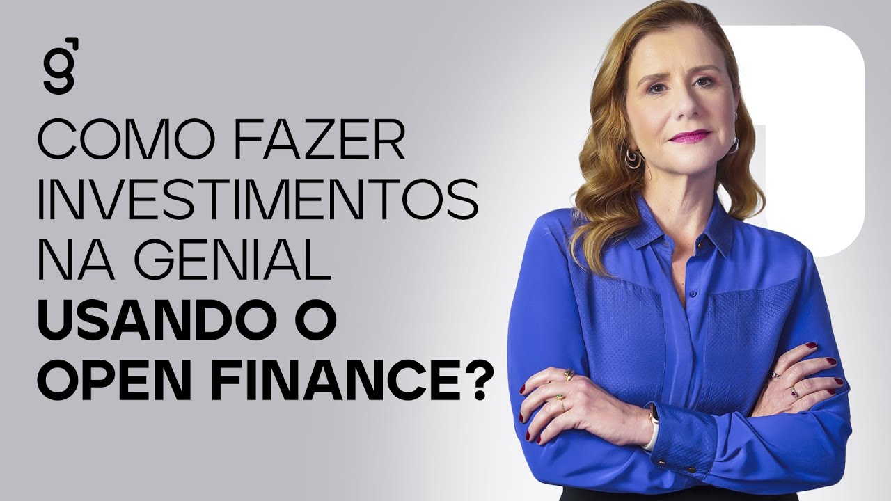 Como fazer investimentos na Genial usando o Open Finance? - YouTube