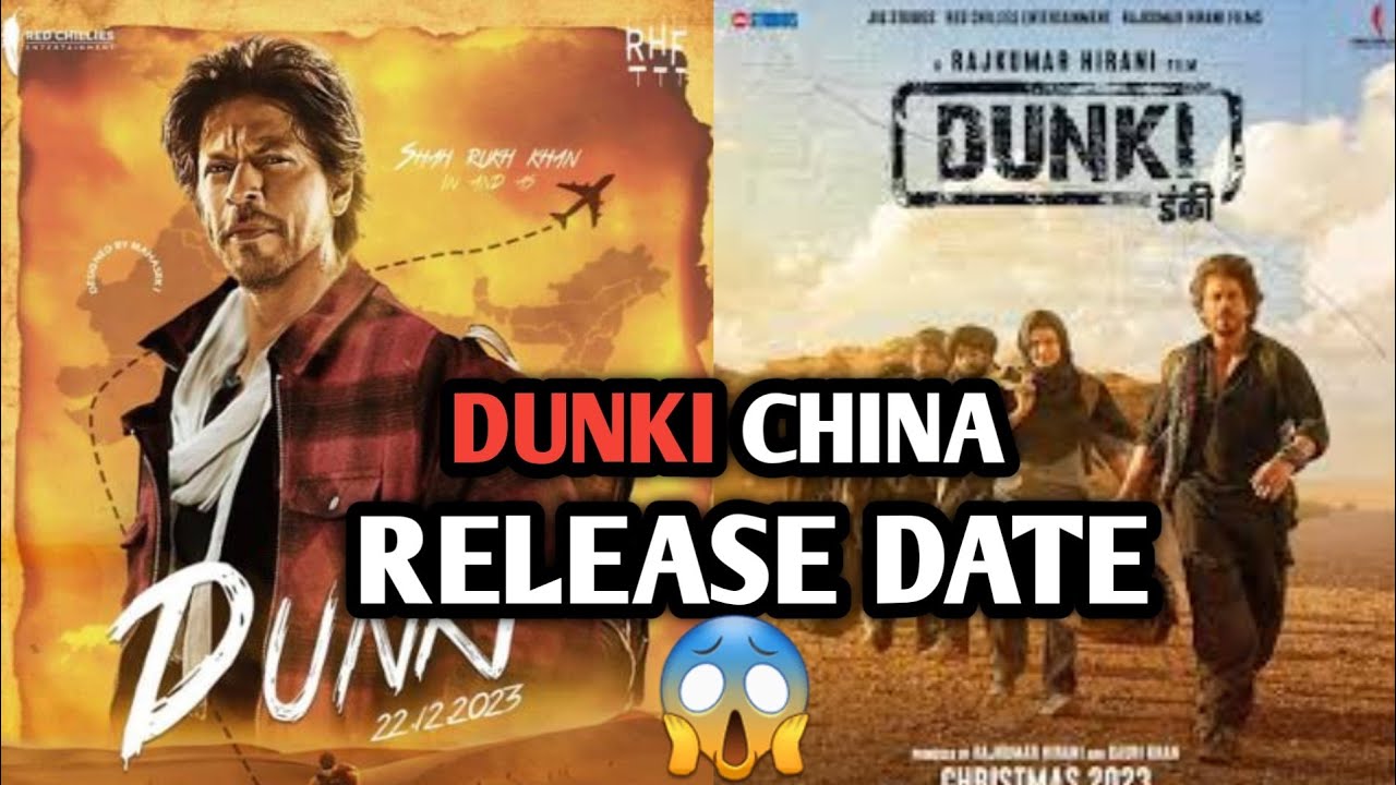 Dunki China Release Date | Dunki China Update | Dunki Movie China ...