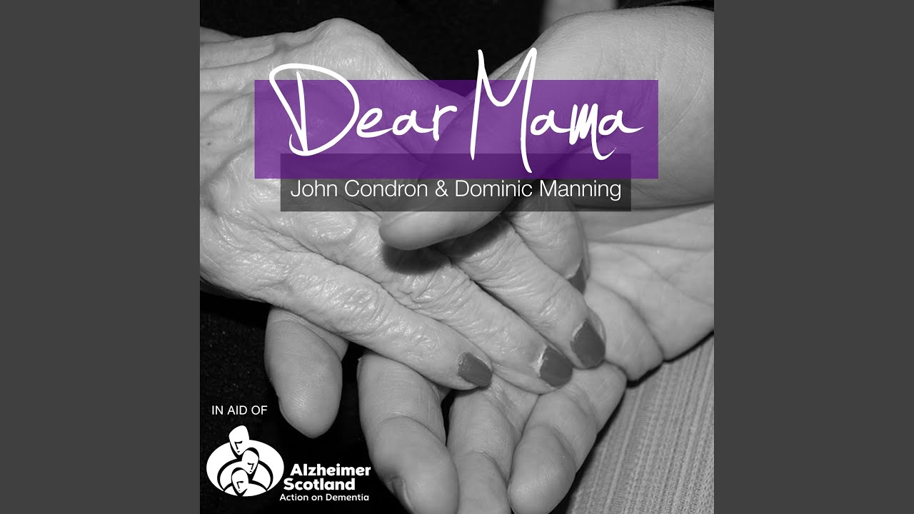 Dear Mama (with Dominic Manning) - YouTube