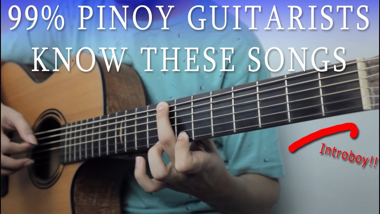 Every Pinoy Guitarists Know These Songs - YouTube
