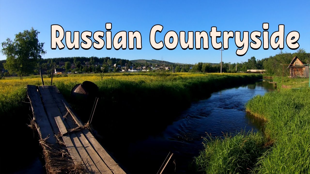 Walking Around Russian Countryside | Russian Nature | Rural Russia ...