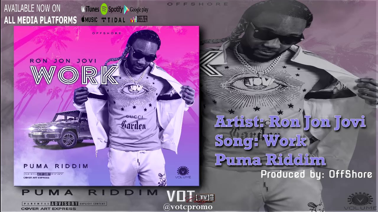 RON JON JOVI - WORK [PUMA RIDDIM 2019] (Prod by Offshore) - YouTube