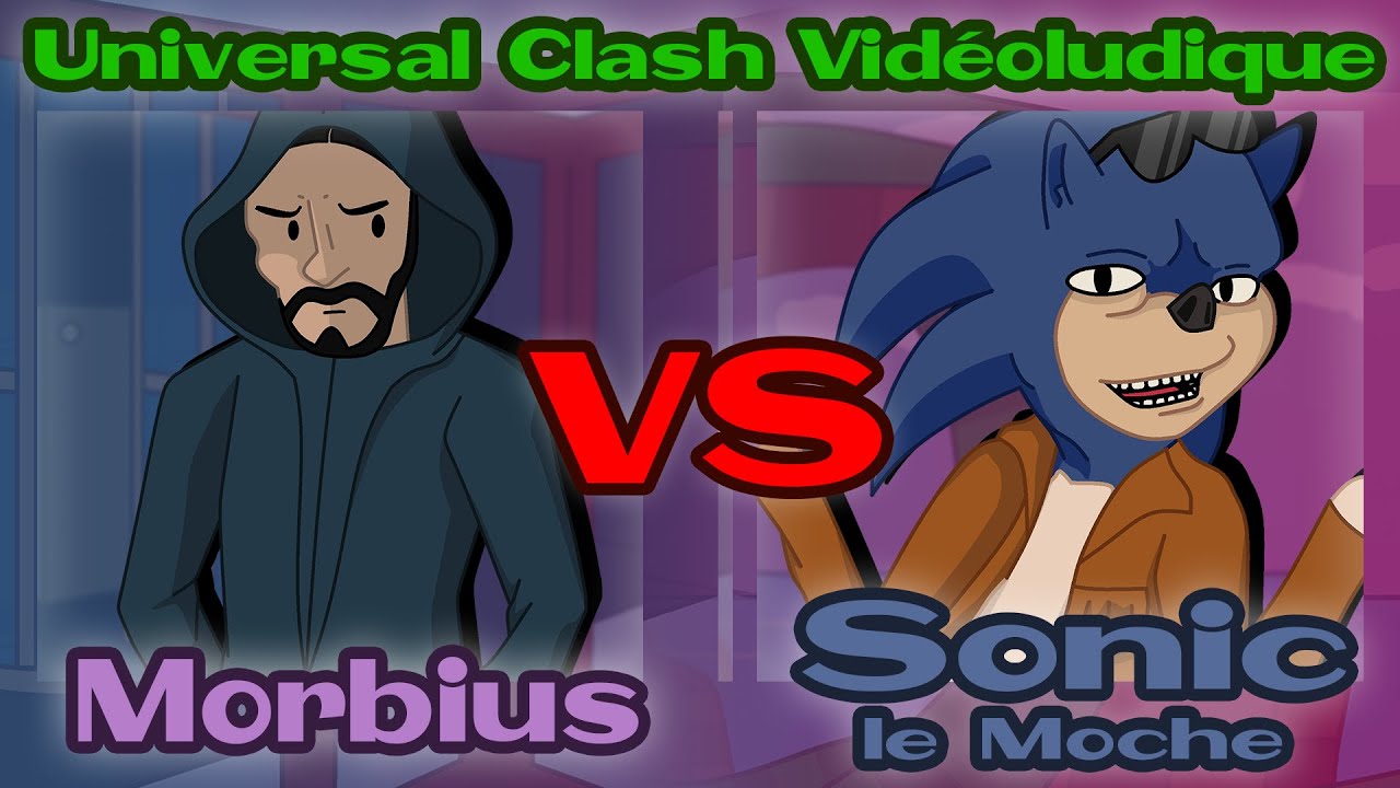 Sonic le Moche vs Michael Morbius [Universal Clash Vidéoludique] - YouTube