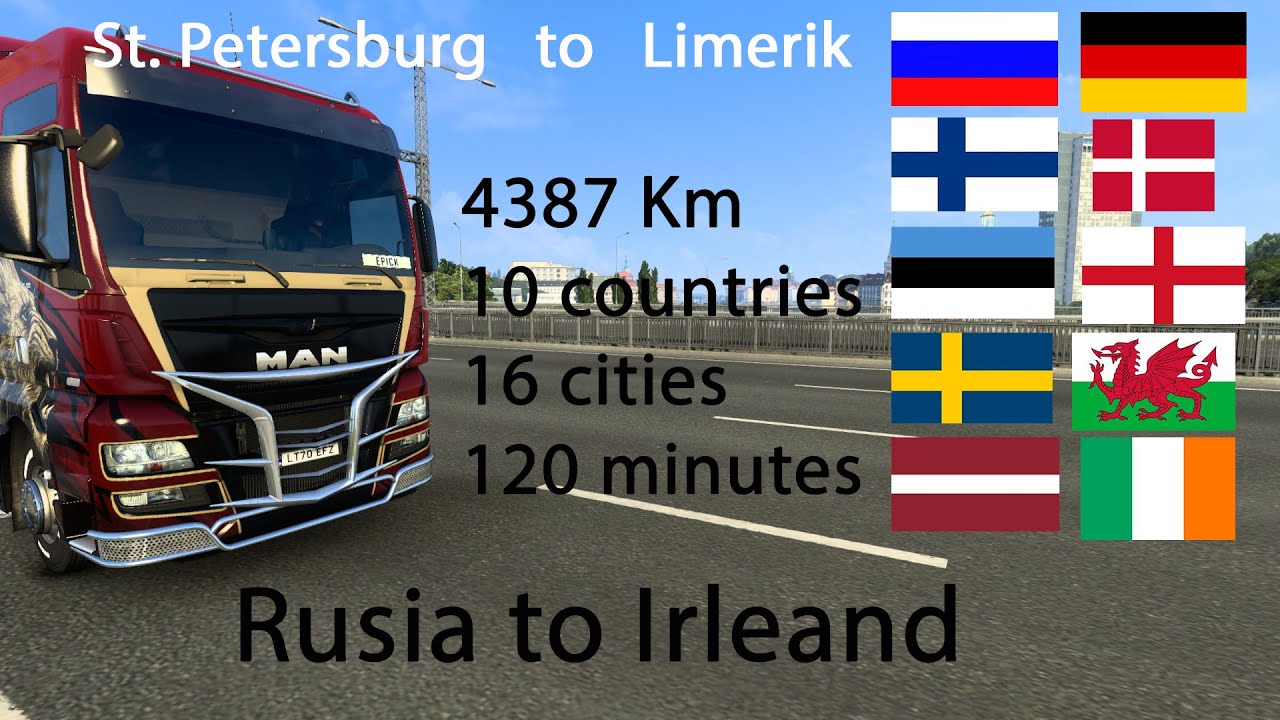 Ets 2 | St. Petersburg(RUS) to Limerick(IRL) | Promods 2.56 | Timelapse ...