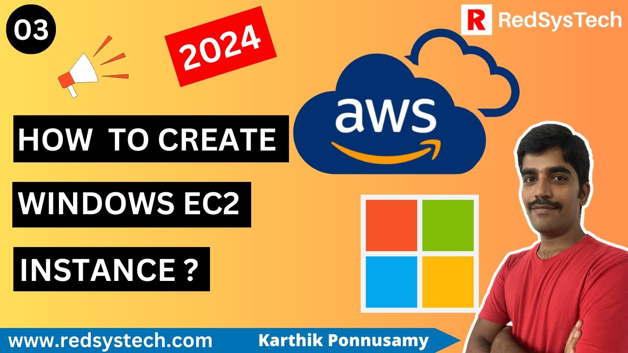 #03 How to Create Windows AWS EC2 Instance? | Create Windows AWS EC2 Instance [2024]| RedSysTech ...